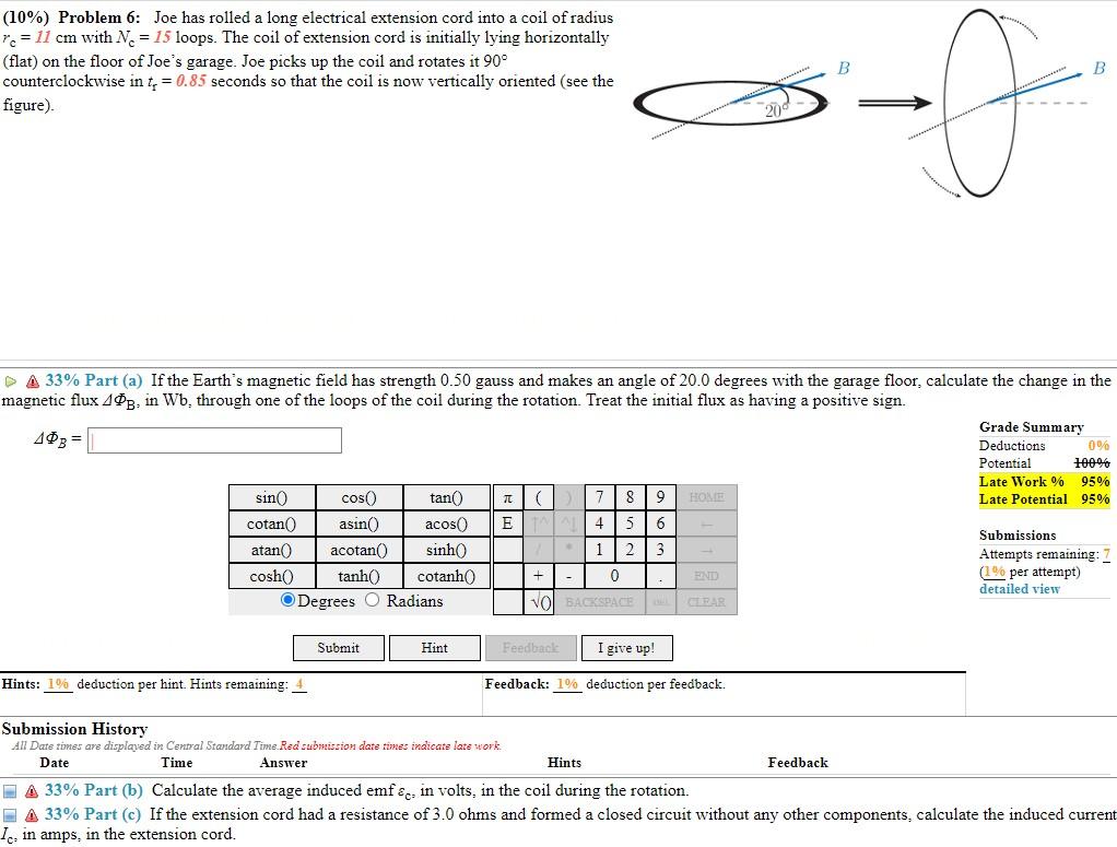 Solved (10\%) Problem 6: Joe has rolled a long electrical | Chegg.com