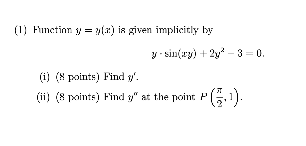 Solved (1) Function y = y(x) is given implicitly by y | Chegg.com