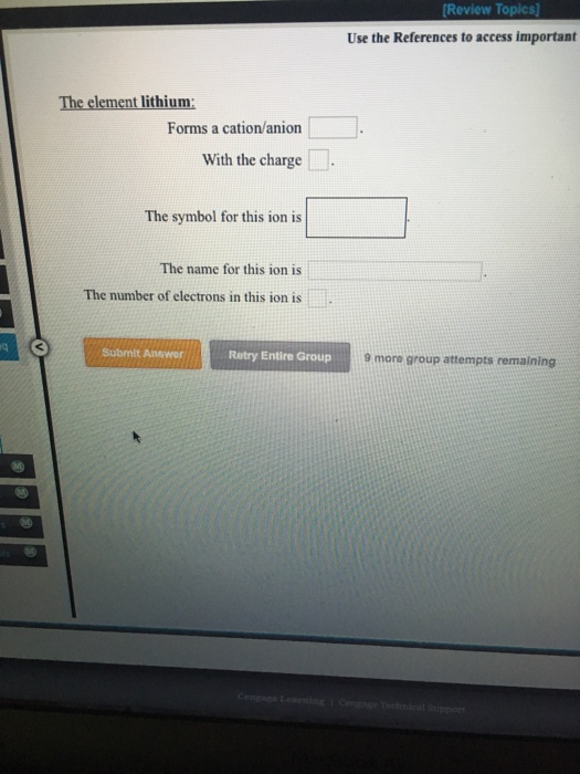Solved The element lithium: Forms a cation/anion ______. | Chegg.com