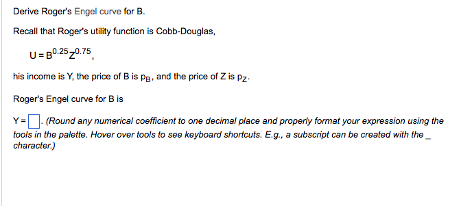 Solved Derive Roger's Engel curve for B. Recall that Roger's | Chegg.com