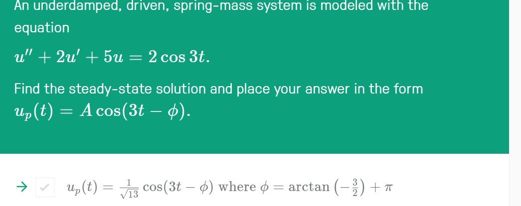 Solved An underdamped, driven, spring-mass system is modeled | Chegg.com