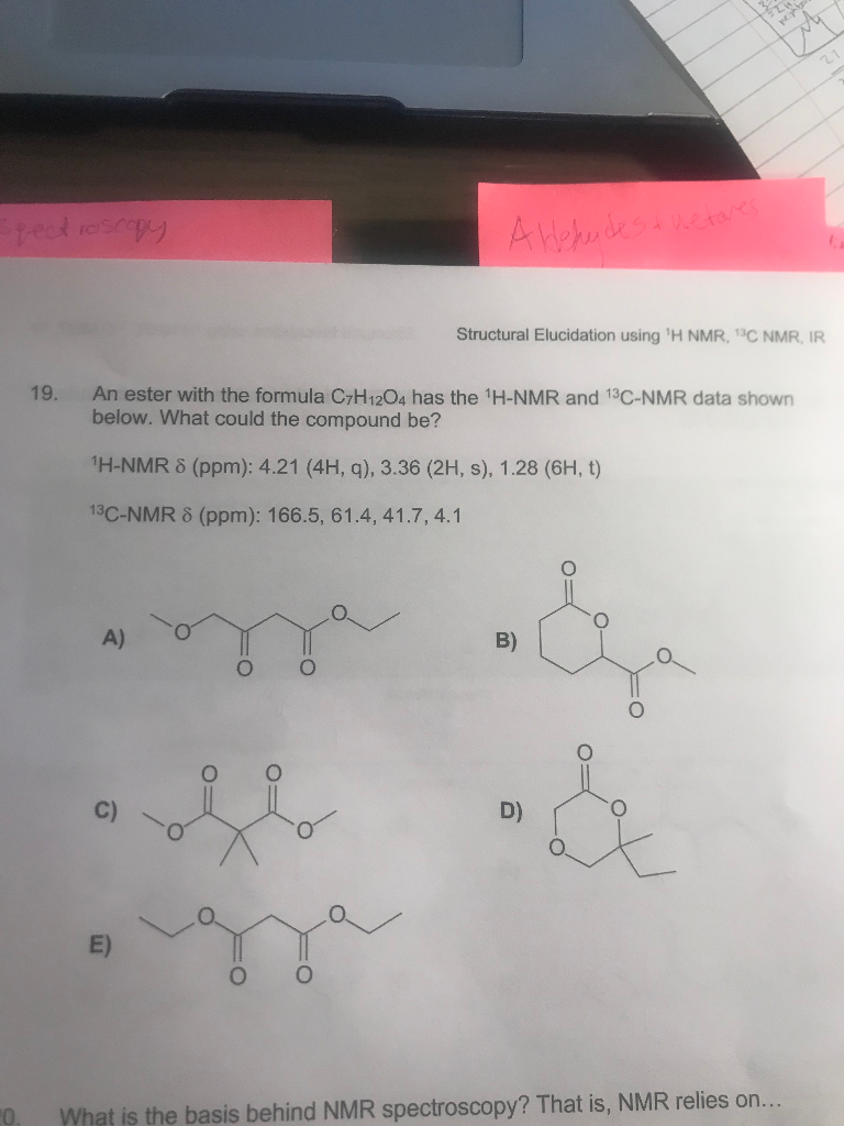 Solved AWehudesaet Structural Elucidation using 'H NMR, 1C | Chegg.com