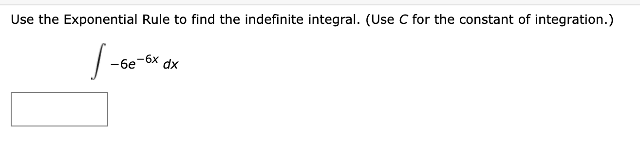 Solved Use the Exponential Rule to find the indefinite | Chegg.com