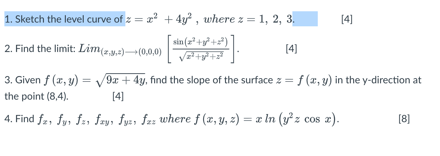 Solved 1. Sketch the level curve of z = x2 + 4y2 , where z= | Chegg.com