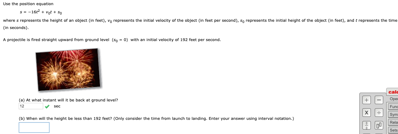 Solved (b) When will the height be less than 192 feet? (Only | Chegg.com