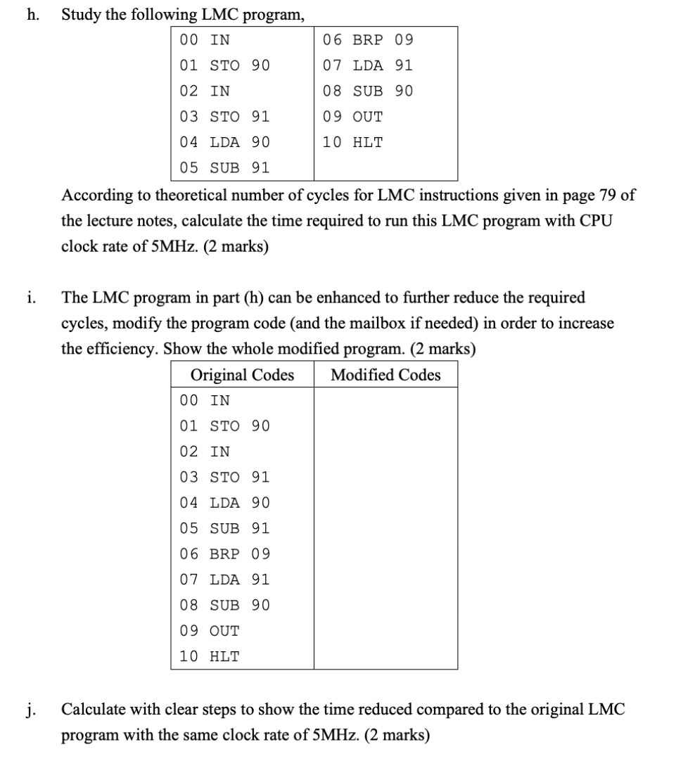 h. Study the following LMC program, 00 IN 06 BRP 09 | Chegg.com