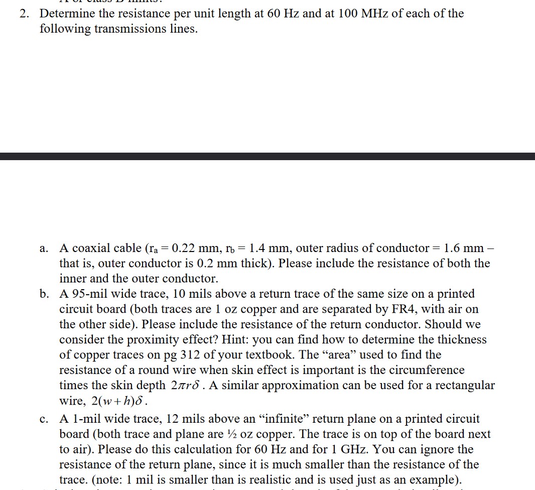Solved 2. Determine the resistance per unit length at 60 Hz | Chegg.com