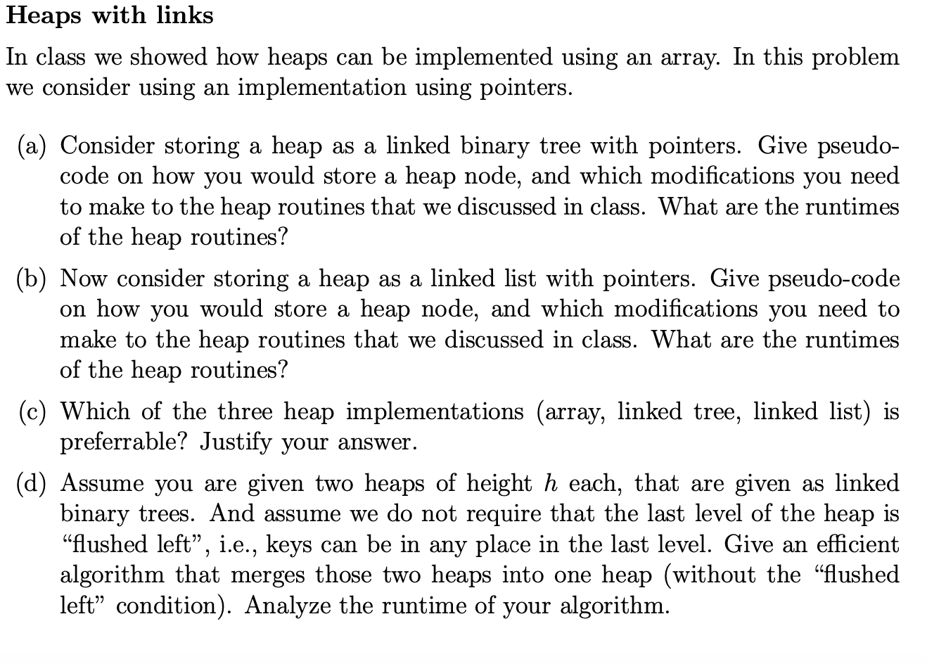 Solved Heaps with links In class we showed how heaps can be | Chegg.com