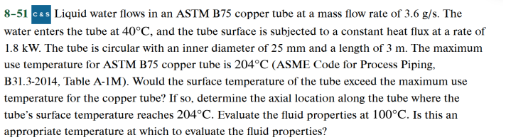Solved 8-51 c \& Liquid water flows in an ASTM B75 copper | Chegg.com