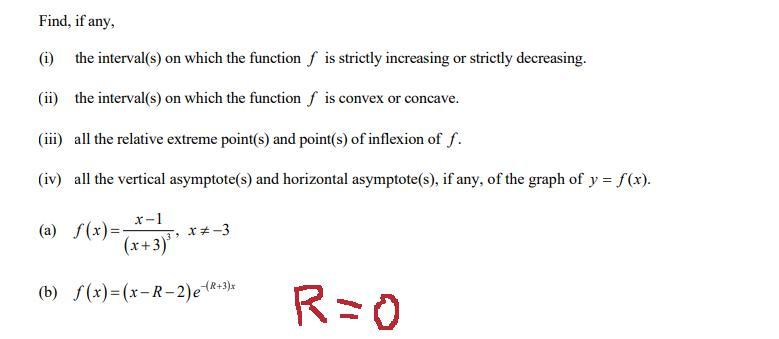 Solved Find, if any, (i) the interval(s) on which the | Chegg.com