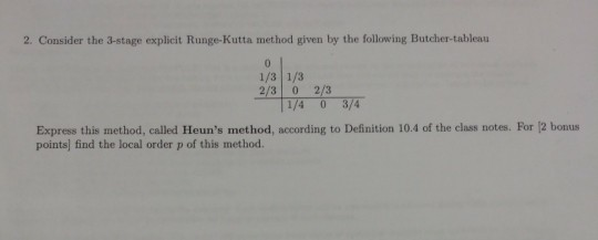 2. Consider the 3-stage explicit Runge-Kutta method | Chegg.com