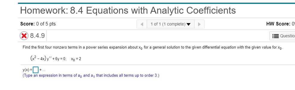 Solved Homework: 8.4 Equations with Analytic Coefficients 1 | Chegg.com