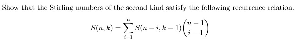 Solved Show that the Stirling numbers of the second kind | Chegg.com