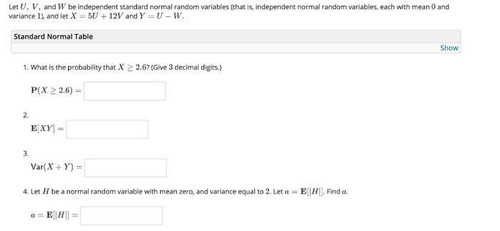 Solved Let U, V, and W be independent standard normal random | Chegg.com