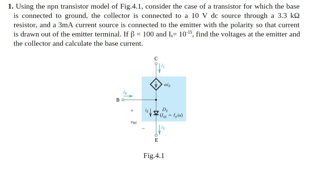 Solved 1. Using the npn transistor model of Fig.4.1, | Chegg.com
