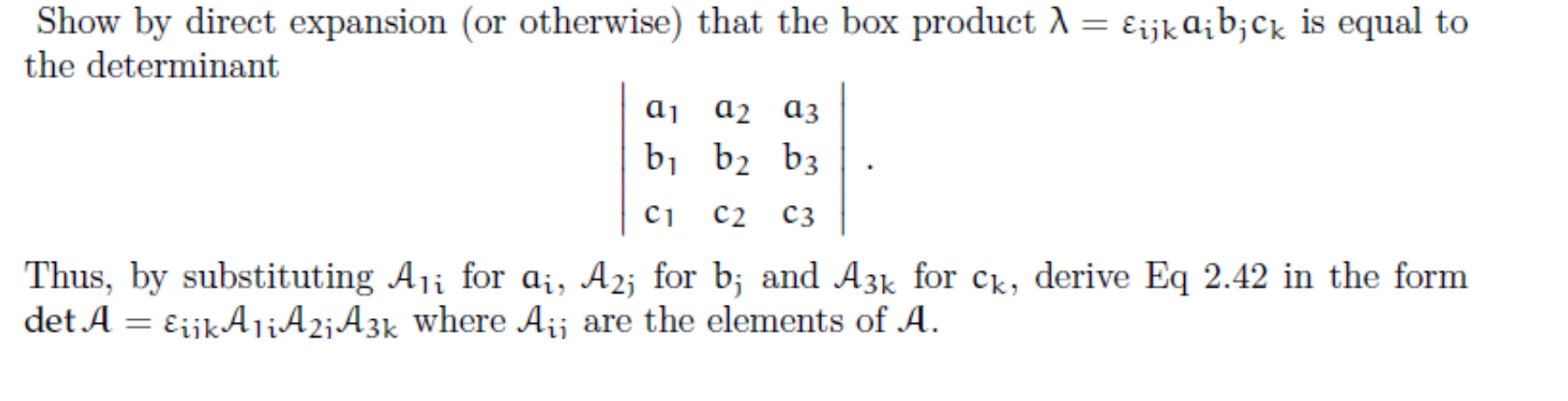 Solved Show by direct expansion (or otherwise) that the box | Chegg.com
