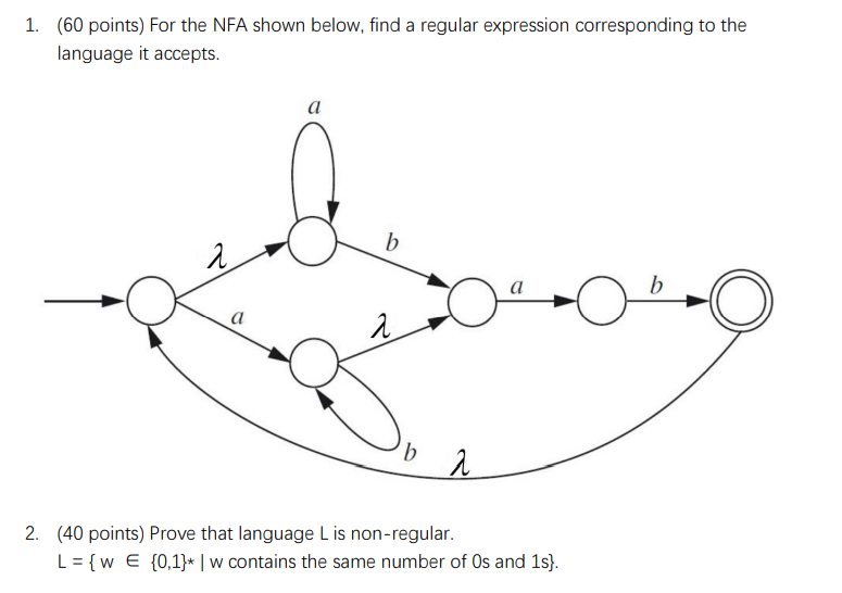 Solved (60 ﻿points) ﻿For the NFA shown below, find a regular | Chegg.com