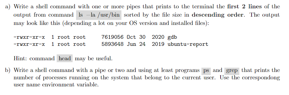 Solved a) Write a shell command with one or more pipes that | Chegg.com