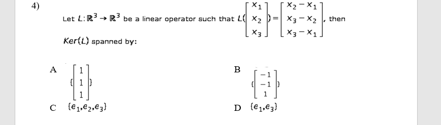 Solved Let L:R3→R3 be a linear operator such that | Chegg.com
