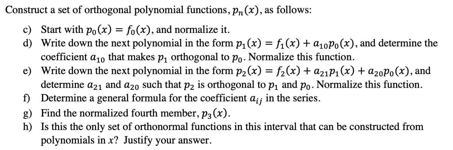 Construct a set of orthogonal polynomial functions, | Chegg.com