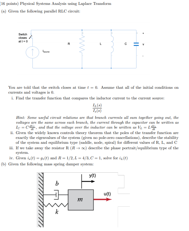 Solved (16 points) Physical Systems Analysis using Laplace | Chegg.com
