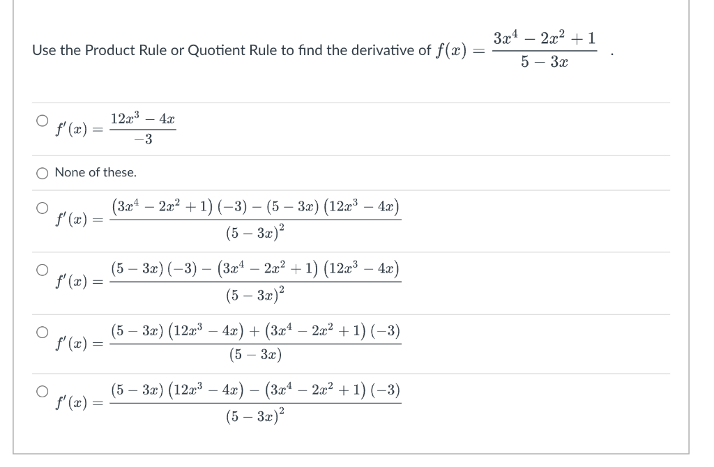 Solved Use the Product Rule or Quotient Rule to find the | Chegg.com
