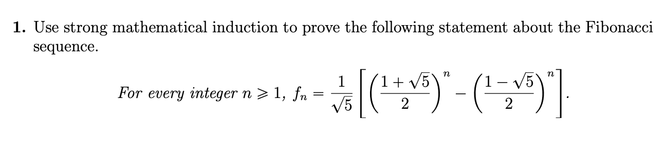 Solved 1. Use strong mathematical induction to prove the | Chegg.com