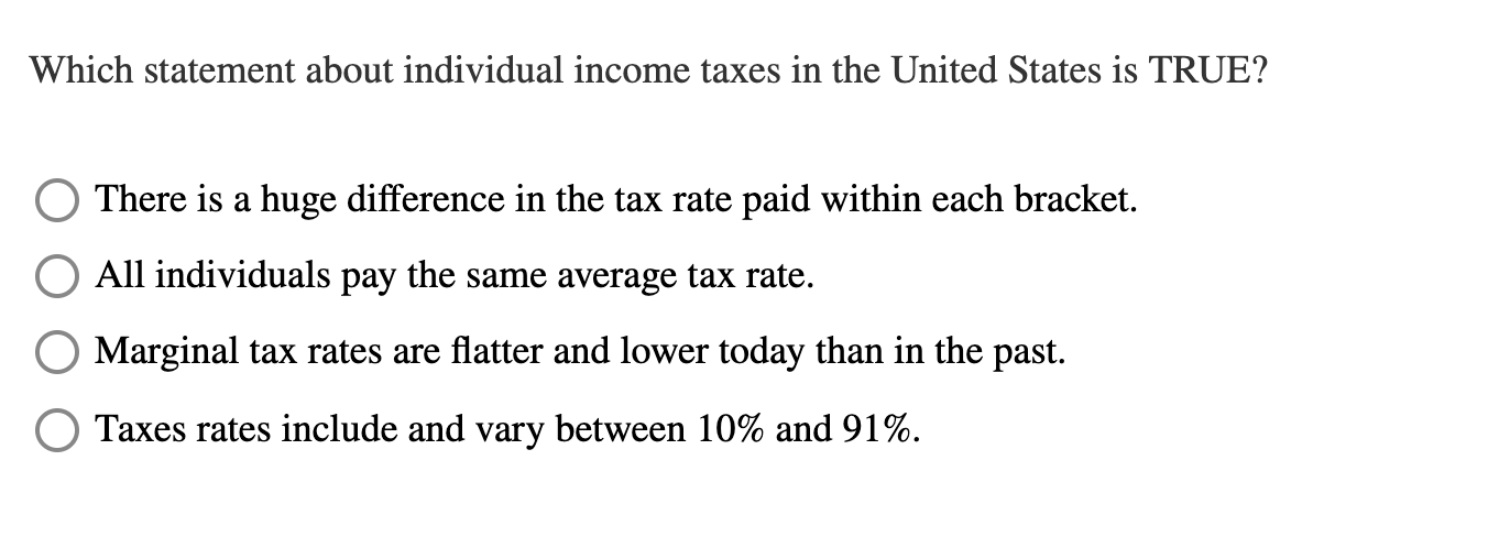 Solved Which statement about individual income taxes in the | Chegg.com