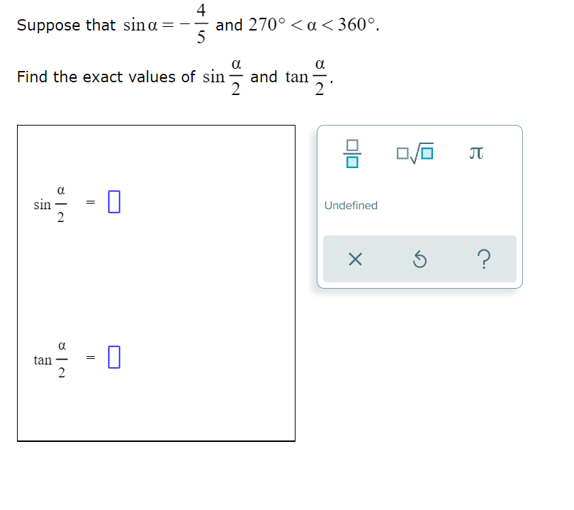 Solved - Suppose that sin a = 4 and 270° | Chegg.com