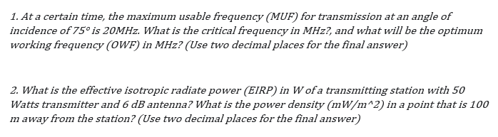 Solved 1. At a certain time, the maximum usable frequency | Chegg.com