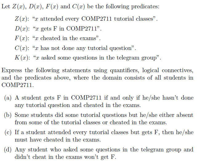 Solved Let Z(x),D(x),F(x) and C(x) be the following | Chegg.com