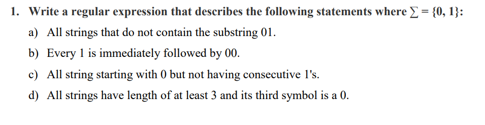 Solved 1 Write A Regular Expression That Describes The Chegg