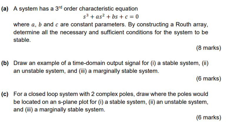 Solved (a) A system has a 3rd order characteristic equation | Chegg.com