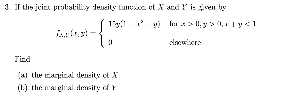 Solved If the joint probability density function of X and Y | Chegg.com