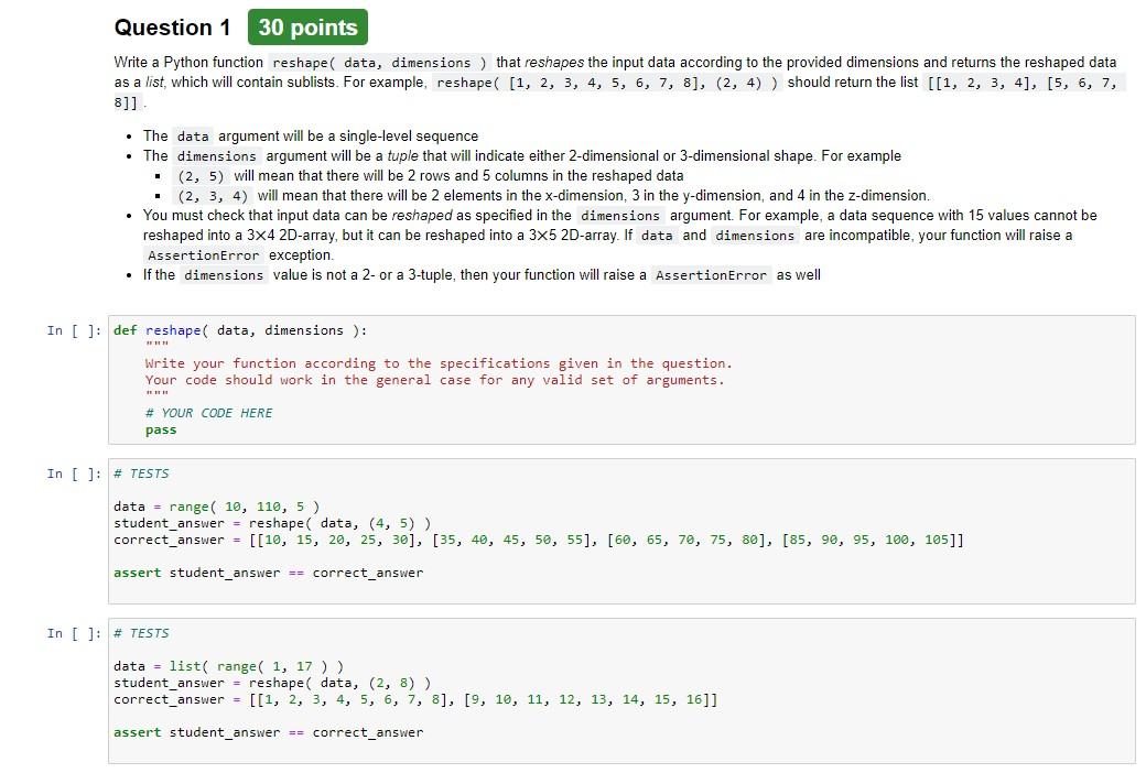Solved Question 1 30 points Write a Python function reshape( | Chegg.com