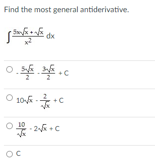 Solved Find the most general antiderivative. | Chegg.com