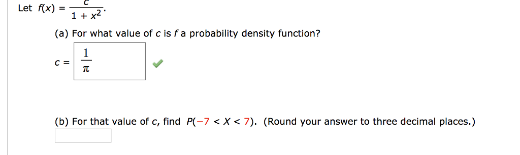 Solved Let f(x) = 1+X2 (a) For what value of c is f a | Chegg.com