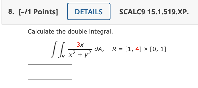 Solved Calculate the double integral. | Chegg.com