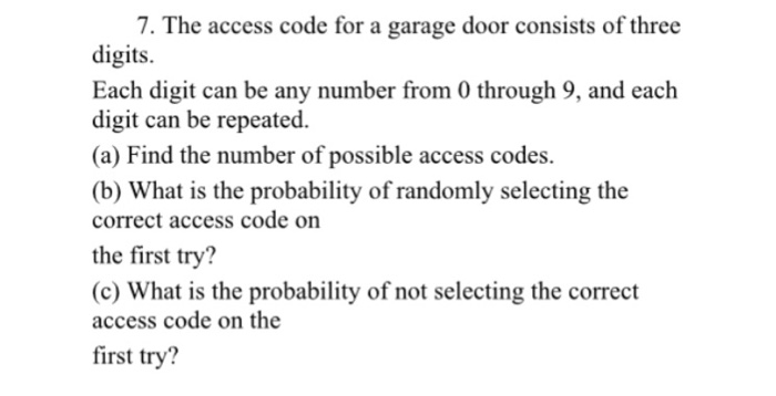 Solved The access code for a garage door consists of three | Chegg.com