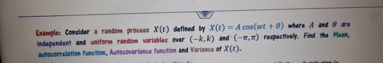 Solved Example: Consider a random process X(t) defined by | Chegg.com