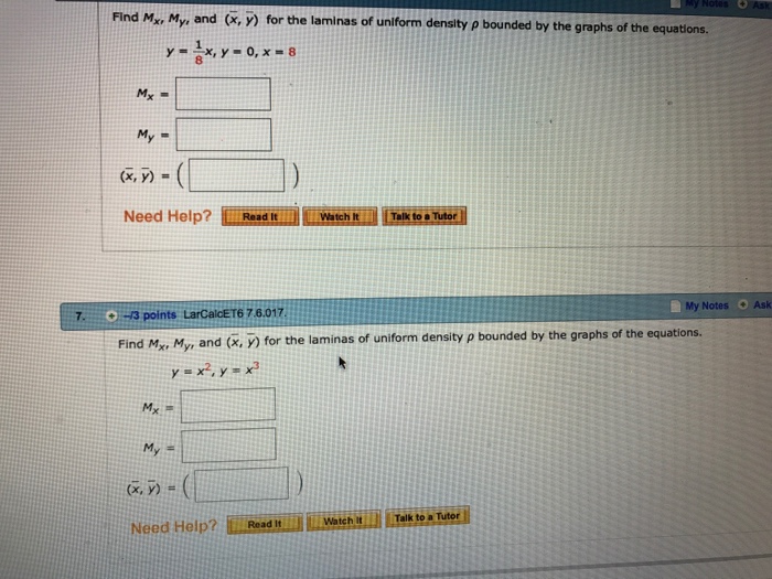 Solved Find M_x, M_y, and (x bar, y bar) for the laminas of | Chegg.com