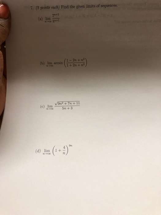 Solved 7. (8 points each) Find the given limits of | Chegg.com