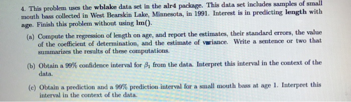 Solved 4. This problem uses the wblake data set in the alr4 | Chegg.com