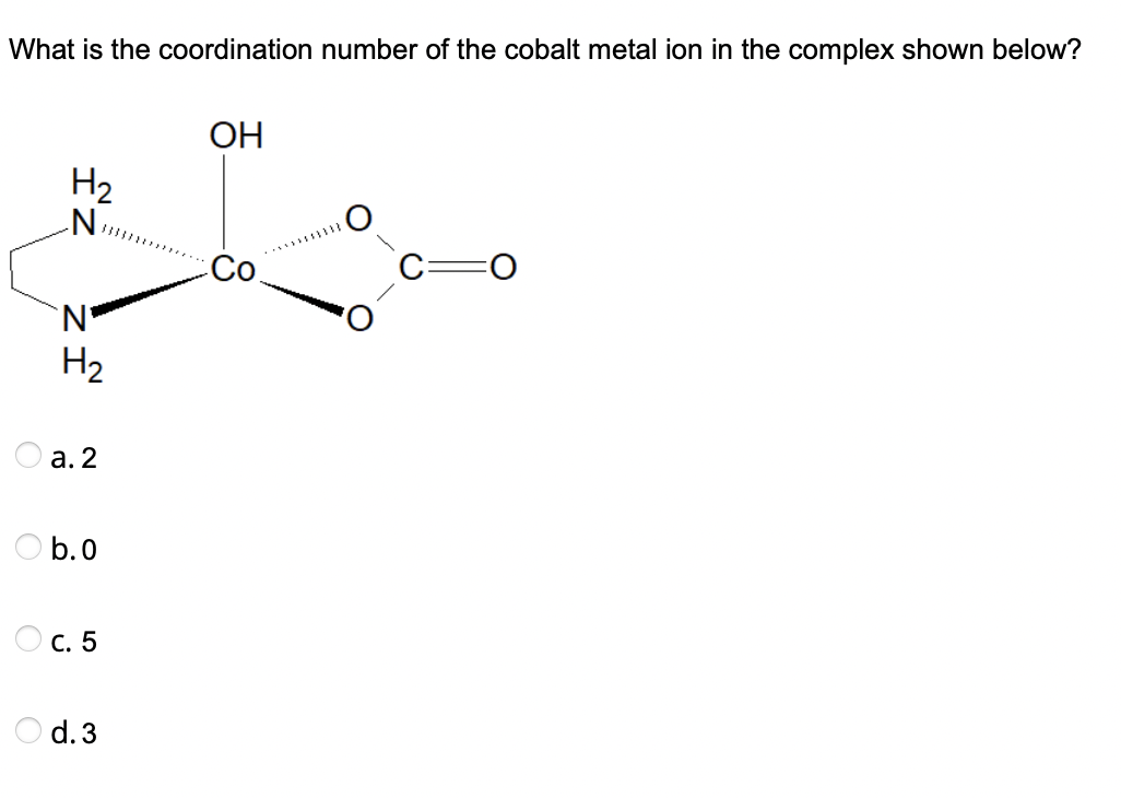 Solved What is the coordination number of the cobalt metal | Chegg.com