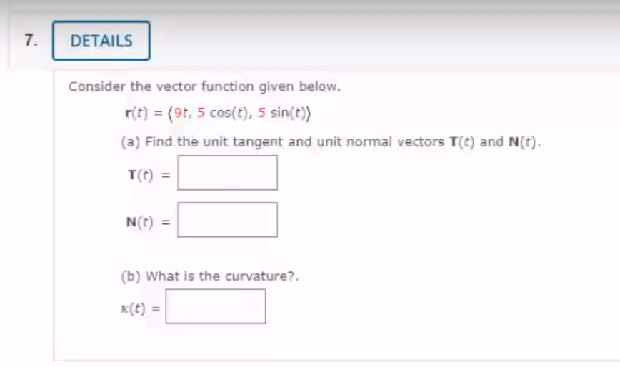 Solved 7. DETAILS Consider the vector function given below. | Chegg.com
