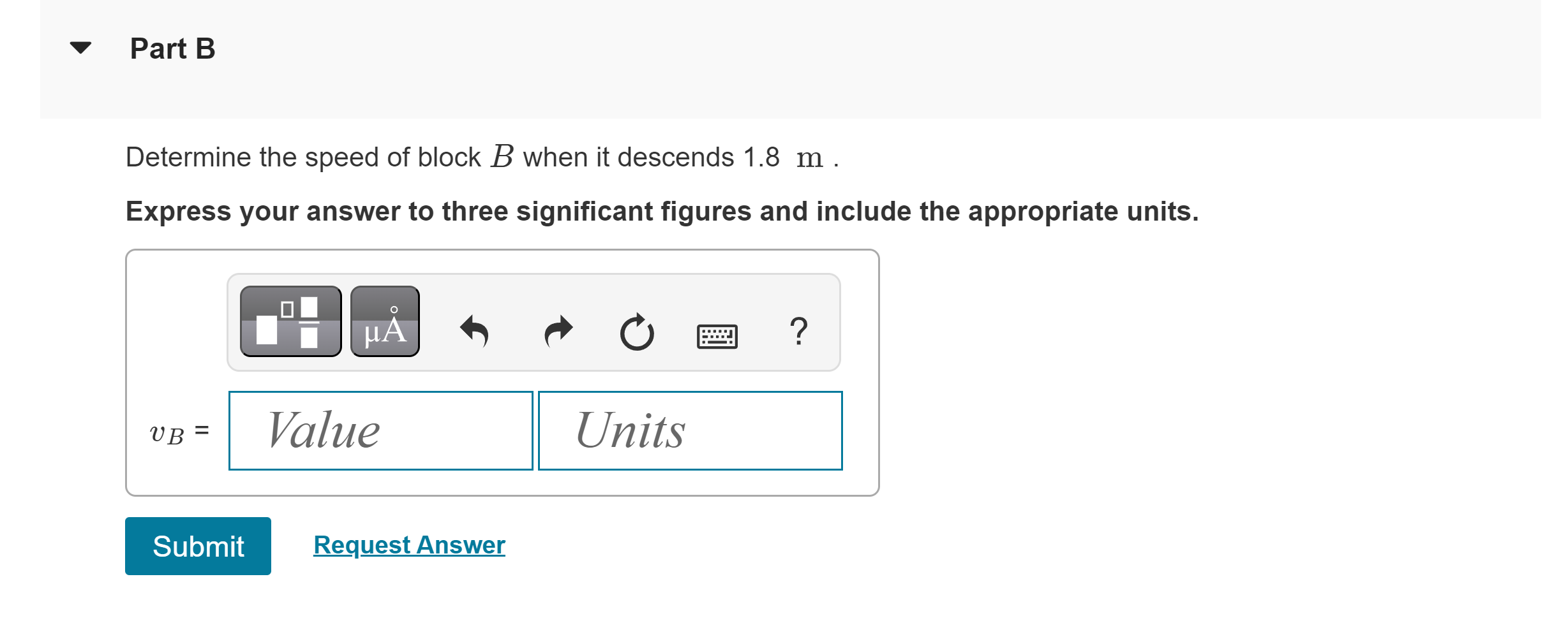 Solved Determine the speed of block B when it descends 1.8 | Chegg.com
