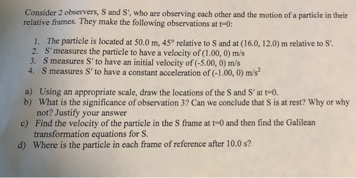 Solved Consider 2 observers, S and S', who are observing | Chegg.com
