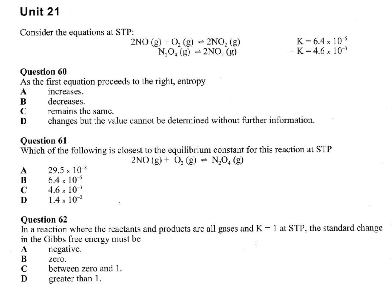Solved Consider the equations at STP: 2NO(g)O2( g)⇌2NO2( g) | Chegg.com