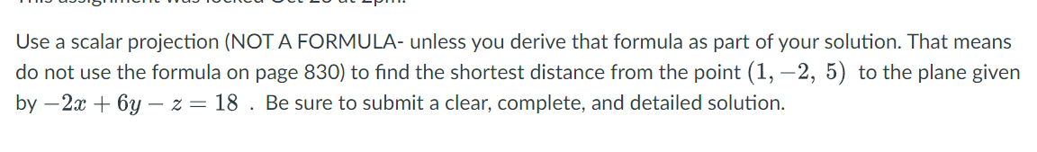Solved Use a scalar projection (NOT A FORMULA- unless you | Chegg.com