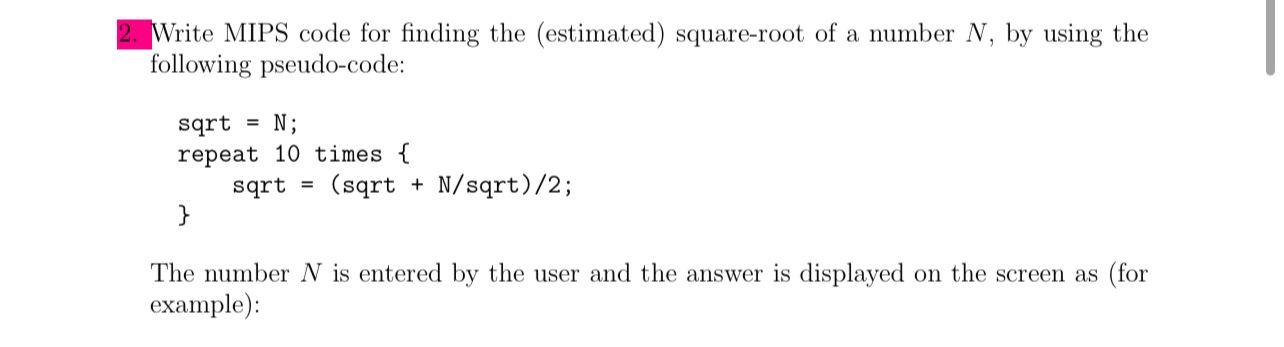 Solved Write MIPS code for finding the (estimated) | Chegg.com